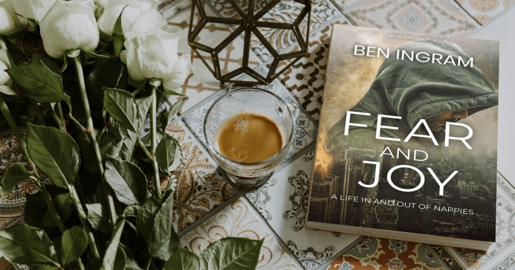 Fear and Joy: A life in and out of nappies – AB Discovery