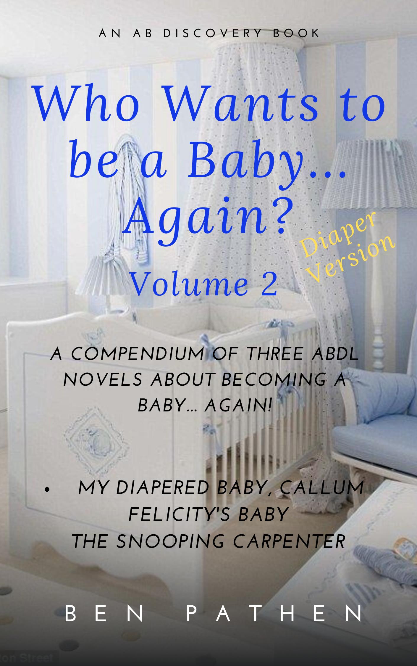 Who wants to be a baby… again? – AB Discovery