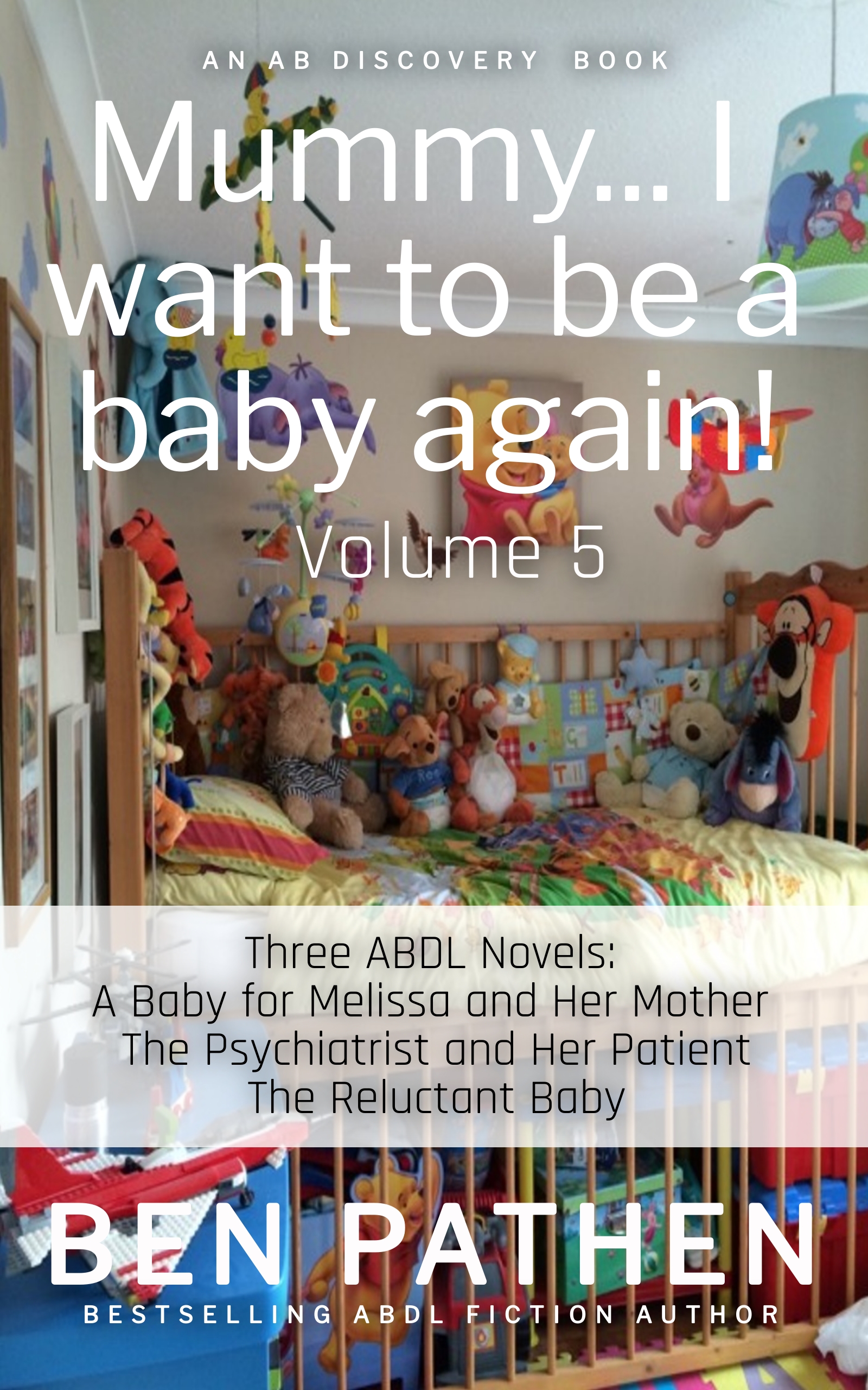 Mummy… I want to be a baby again! Vol 1 – AB Discovery