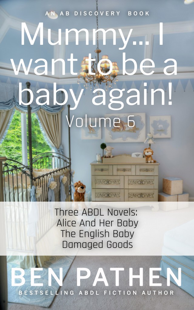 Mummy… I want to be a baby again! Vol 1 – AB Discovery