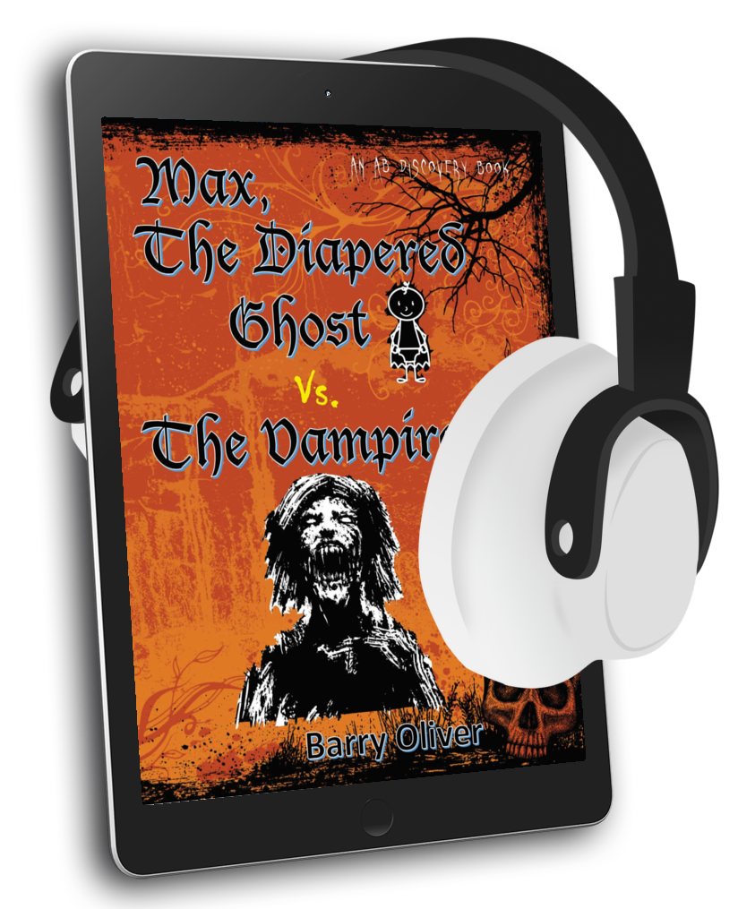 Max, The Diapered Ghost vs The Vampire – AB Discovery
