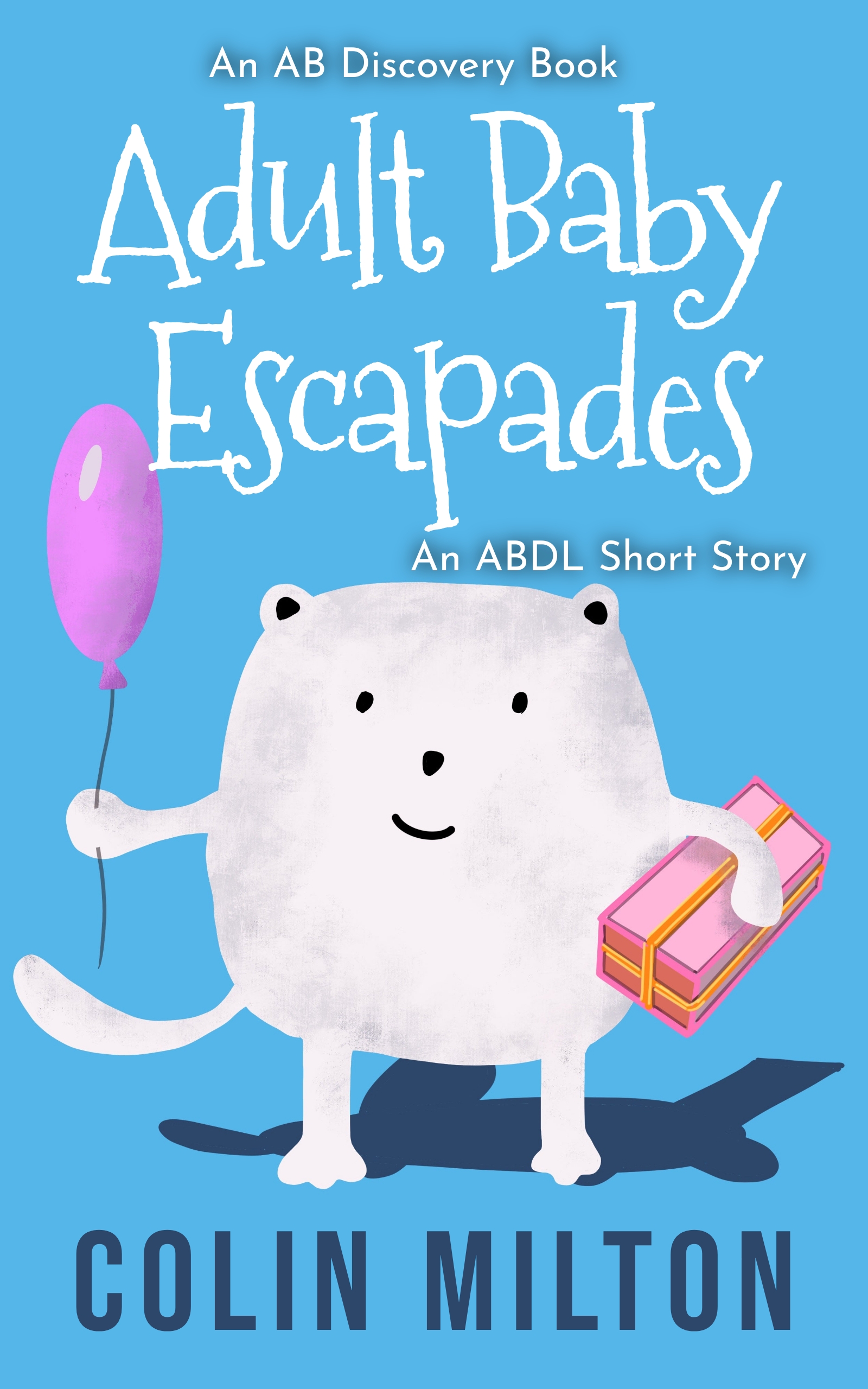 Adult Baby Escapades: an ABDL short story – AB Discovery