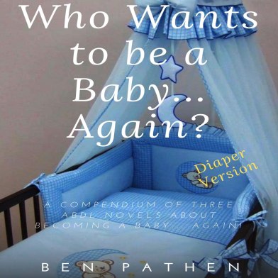 Mummy… I want to be a baby again! Vol 1 – AB Discovery