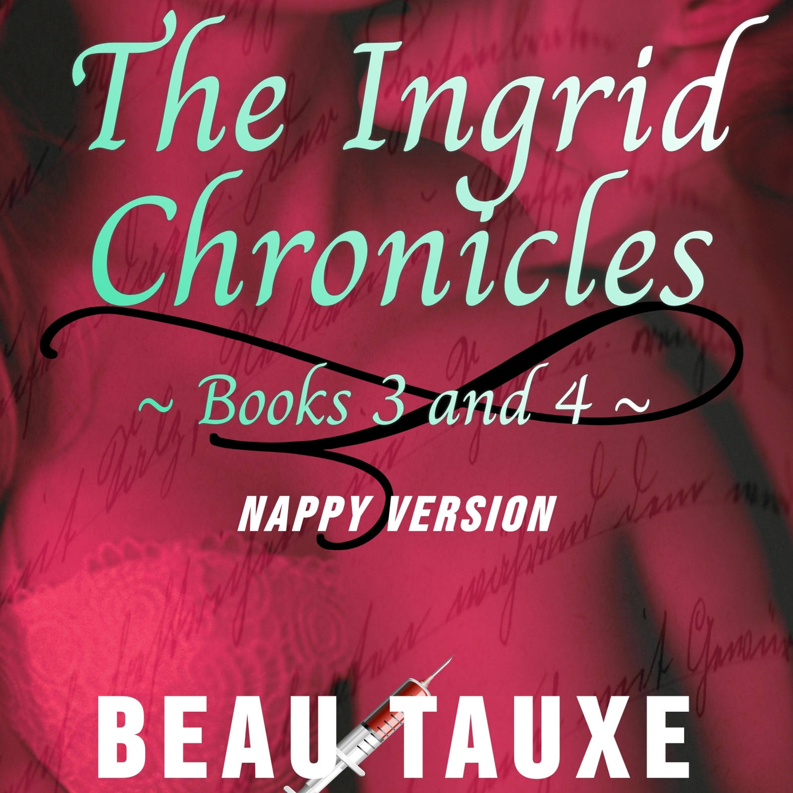 The Ingrid Chronicles Books 3 and 4 – AB Discovery