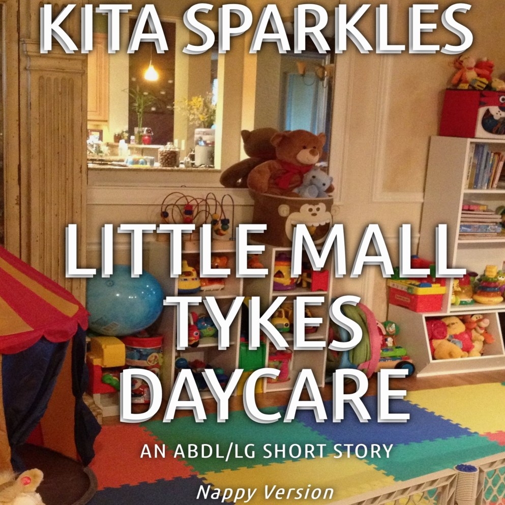 Little Mall Tykes Daycare – an ABDL/TBDL/LG story – AB Discovery