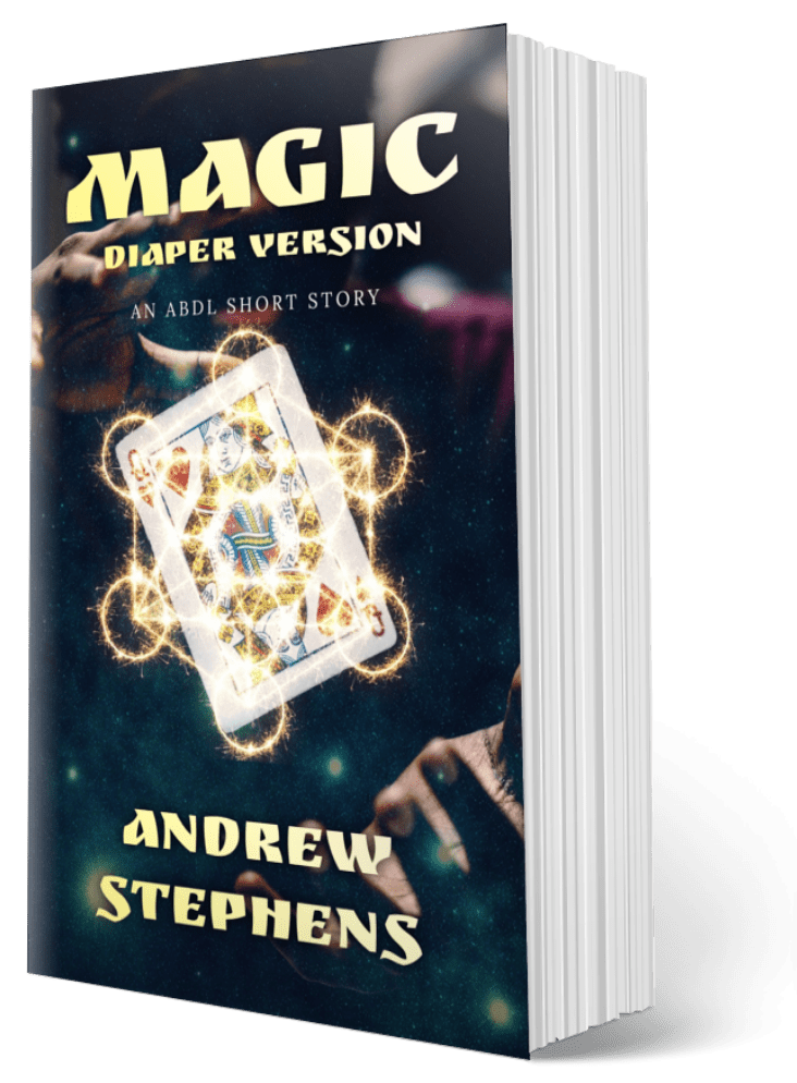 Magic: An ABDL/Sissy Baby/LGBTQ Short Story – AB Discovery