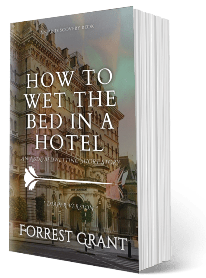 How To Wet The Bed In A Hotel: an ABDL/Bedwetting short story – AB ...